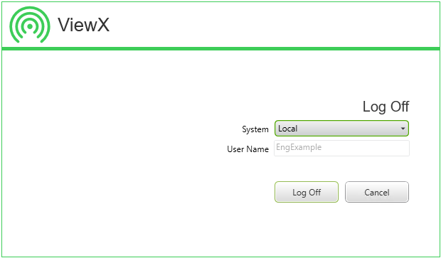 ViewX and Virtual ViewX Clients Guide - Log Off from ViewX (ViewX Client)